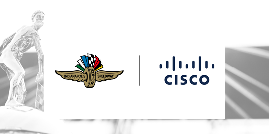 Cisco Named Partner of NTT INDYCAR SERIES, Indianapolis Motor Speedway